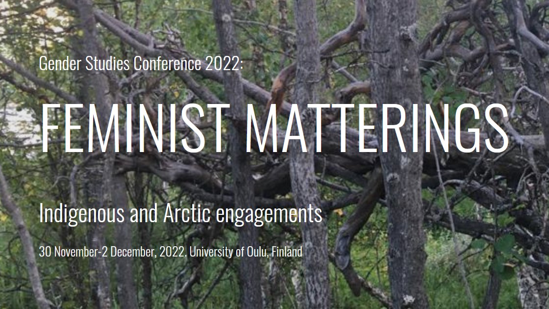 Gender Studies Conference 2022: "FEMINIST MATTERINGS" by University of ...